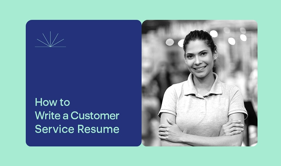 Customer Service Resume Examples & Templates [2025]